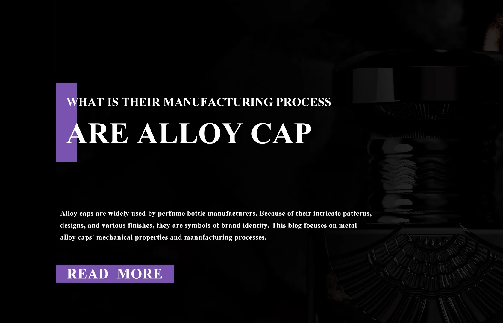 Three Types of Metal Alloys used in the Manufacturing of Alloy Caps for ...